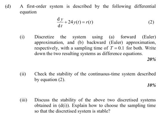 (d)A first-order system is described by the following differential ...