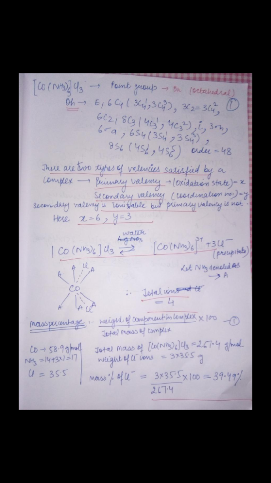For [ Co(NH3)6]Cl3, [Co(NH3)5Cl1]Cl2, and [Co(NH3)4Cl2]Cl. 1) Determine ...