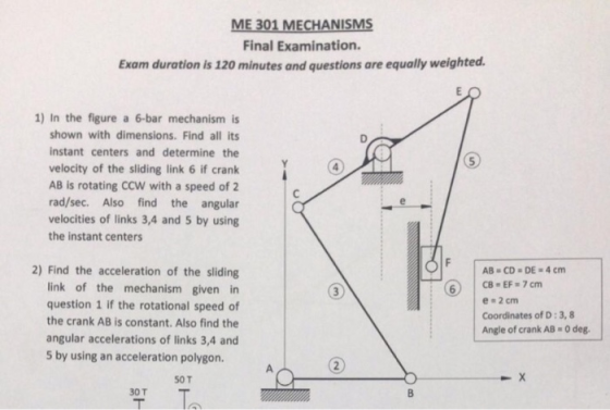 ME 301 MECHANISMS Final Examination Exam Duration Is 120 Minutes And me-301-mechanisms-final-examination-exam-duration-is-120-minutes-and