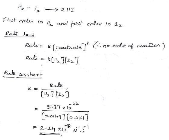 The gas phase reaction of hydrogen with iodine H2 + I2 ---------->2 HI ...