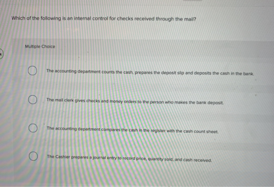 Which of the following is an internal control for checks received ...