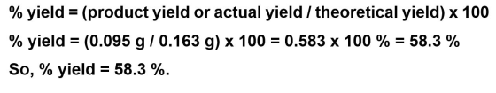 please help calculate priduct yield and percent yield for FISCHER ...