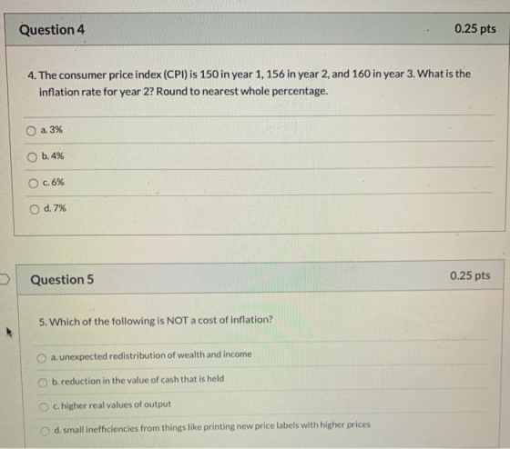 Question 4 0.25 pts 4. The consumer price index (CPI) is 150 in year 1 ...