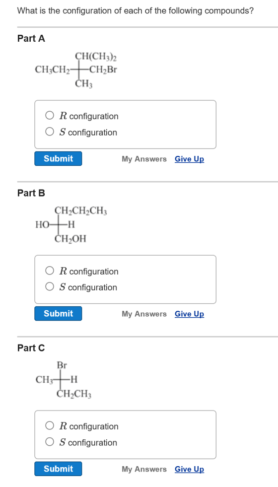 What is the configuration of each of the following compounds? (R or S ...
