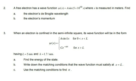 A free electron has a wave function ψ(x)= Asin (5x1010 x) where x is ...