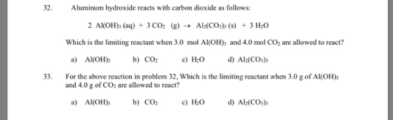 32. Aluminum hydroxide reacts with carbon dioxide as follows: 2 Al(OH)3 ...