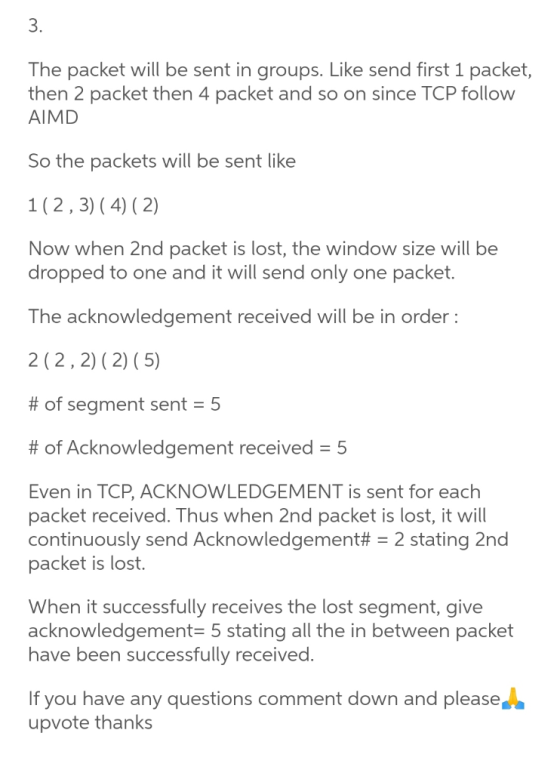 Compare GBN, SR, and TCP (no delayed ACK). Assume that the timeout ...
