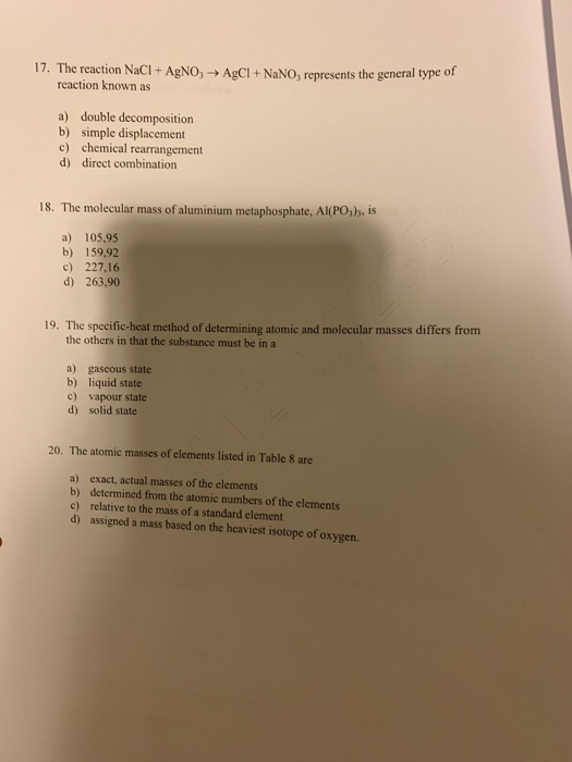 17. The reaction NaCl + AgNO, reaction known as AgCl + NaNO, represents ...