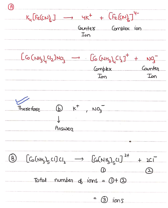 A) , and in Co(NH3)4Cl 2]NO 3, the counter ion is In K 4[Fe(CN) 6], the ...