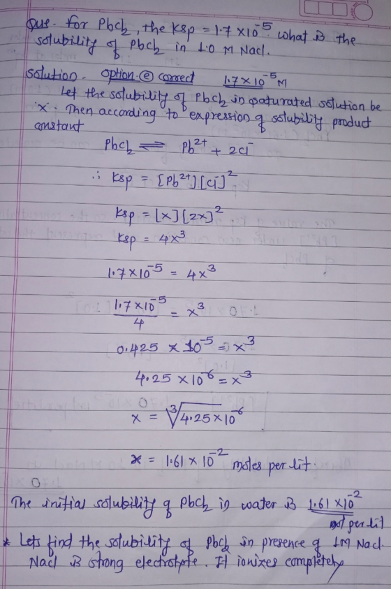For PbCl2, the Ksp = 1.7 x 10-5. What is the solubility of PbCl 2 in ...