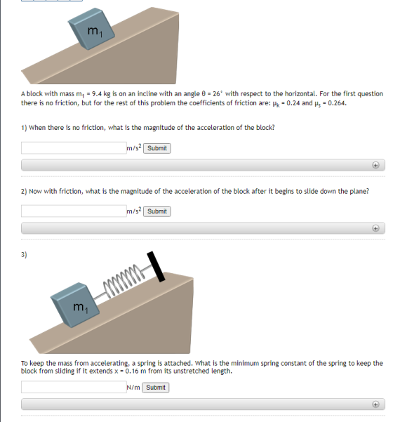 m. A block with mass m, = 9.4 kg is on an incline with an angle ...
