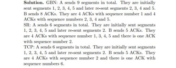 Compare GBN, SR, TCP (no delayed ACK, no SACK) – Assume that the ...