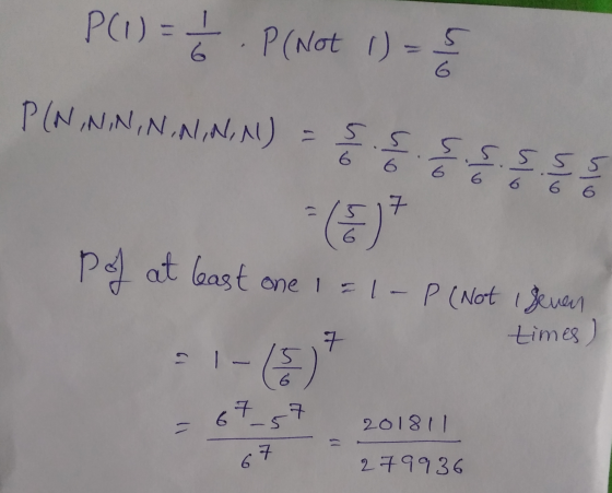 What is the probability that it comes up 1 at least once? - HomeworkLib