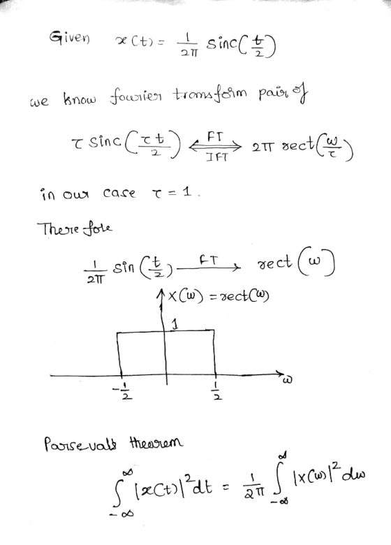 P7. Use the Fourier transform of the signal (t) and Parseval's theorem ...