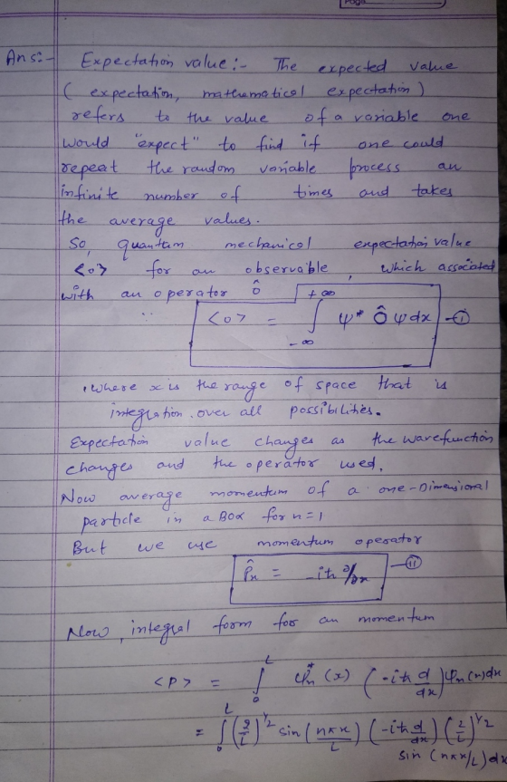 for a one dimensional particle in a box, write an integral expression ...