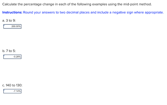 explanation please :) Calculate the percentage change in each of the ...